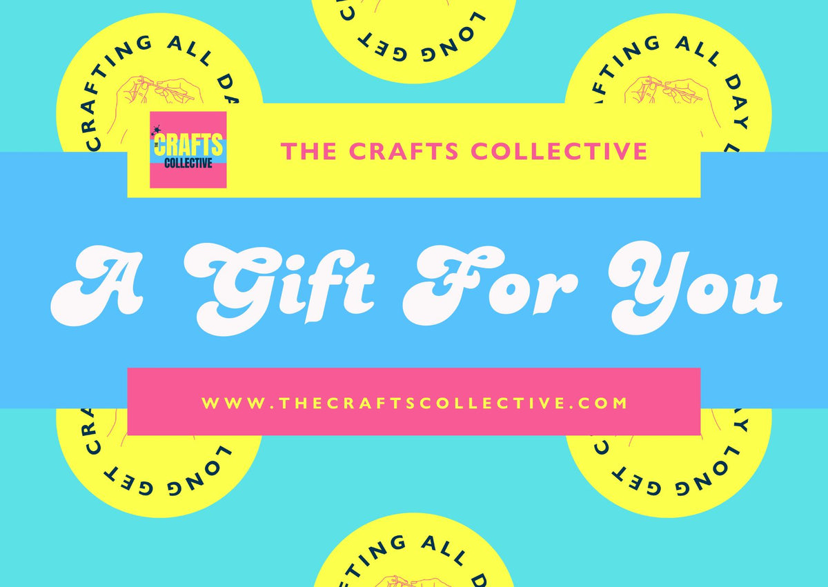 Crafts Collective Gift Card – The Crafts Collective